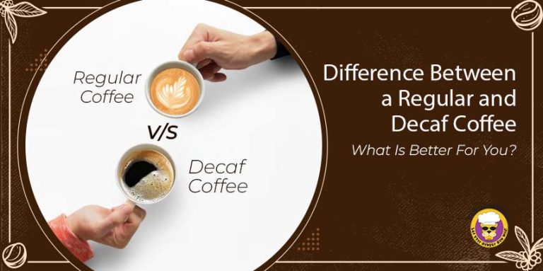 Difference Between a Regular and Decaf Coffee: What Is Better For You ...